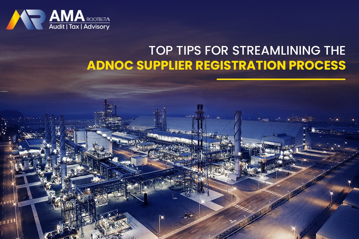 Tips for Streamlining ADNOC Supplier Registration Process